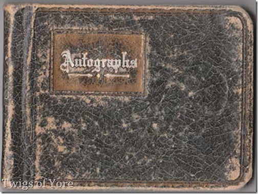 Twigs of Yore: Treasure Chest Thursday: My grandmother’s autograph book